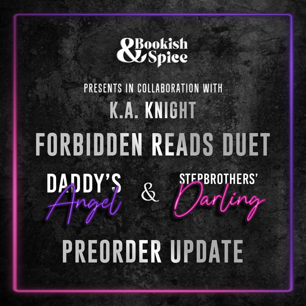 🚨 Your Forbidden Reads Preorder: Production Update – Bookish&Spice
